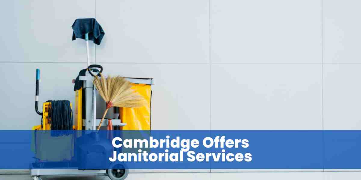 Cambridge Restaurant Cleaning Services | Janitorial Service